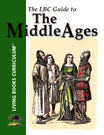 LBC Guide to the Middle Ages – Living Books Press